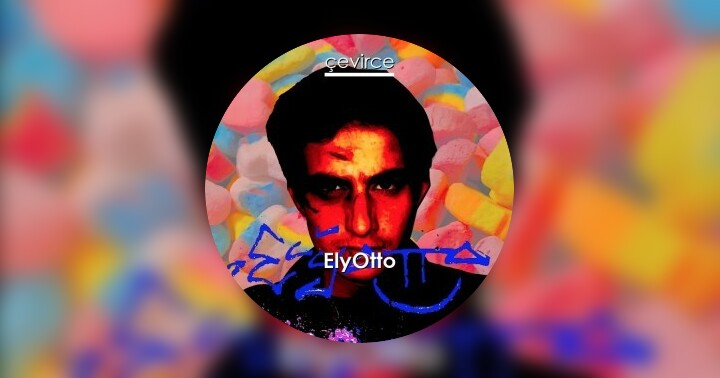 ElyOtto - Nghe nhạc và Tải bài hát, album, MV mới nhất trên Zing MP3